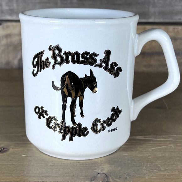 Dining | Vintage The Brass Ass Of Cripple Creek Coffee Mug Cup | Poshmark